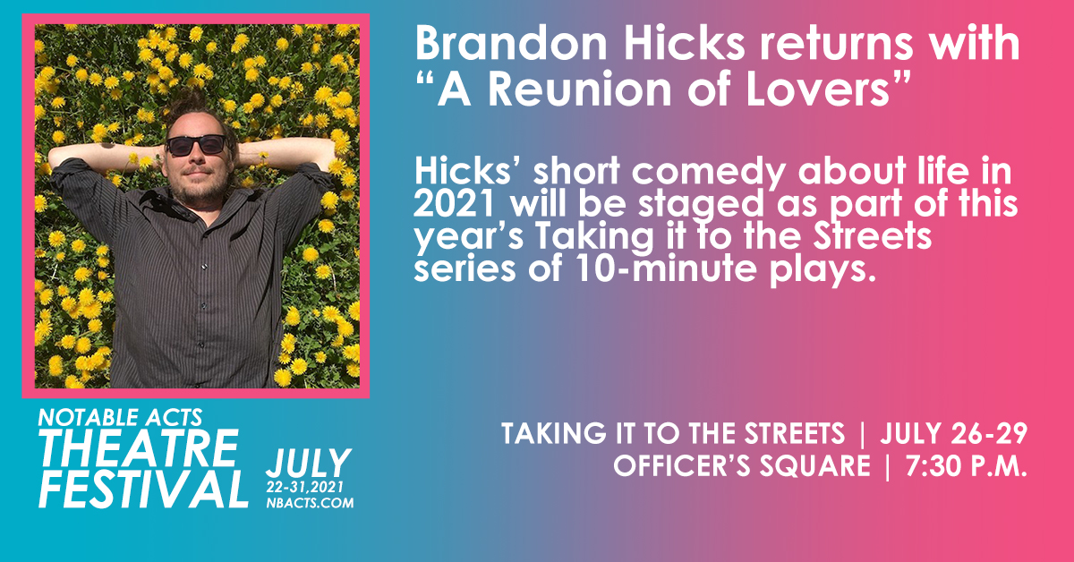 Brandon Hicks returns with “A Reunion of Lovers”. | NotaBle Acts